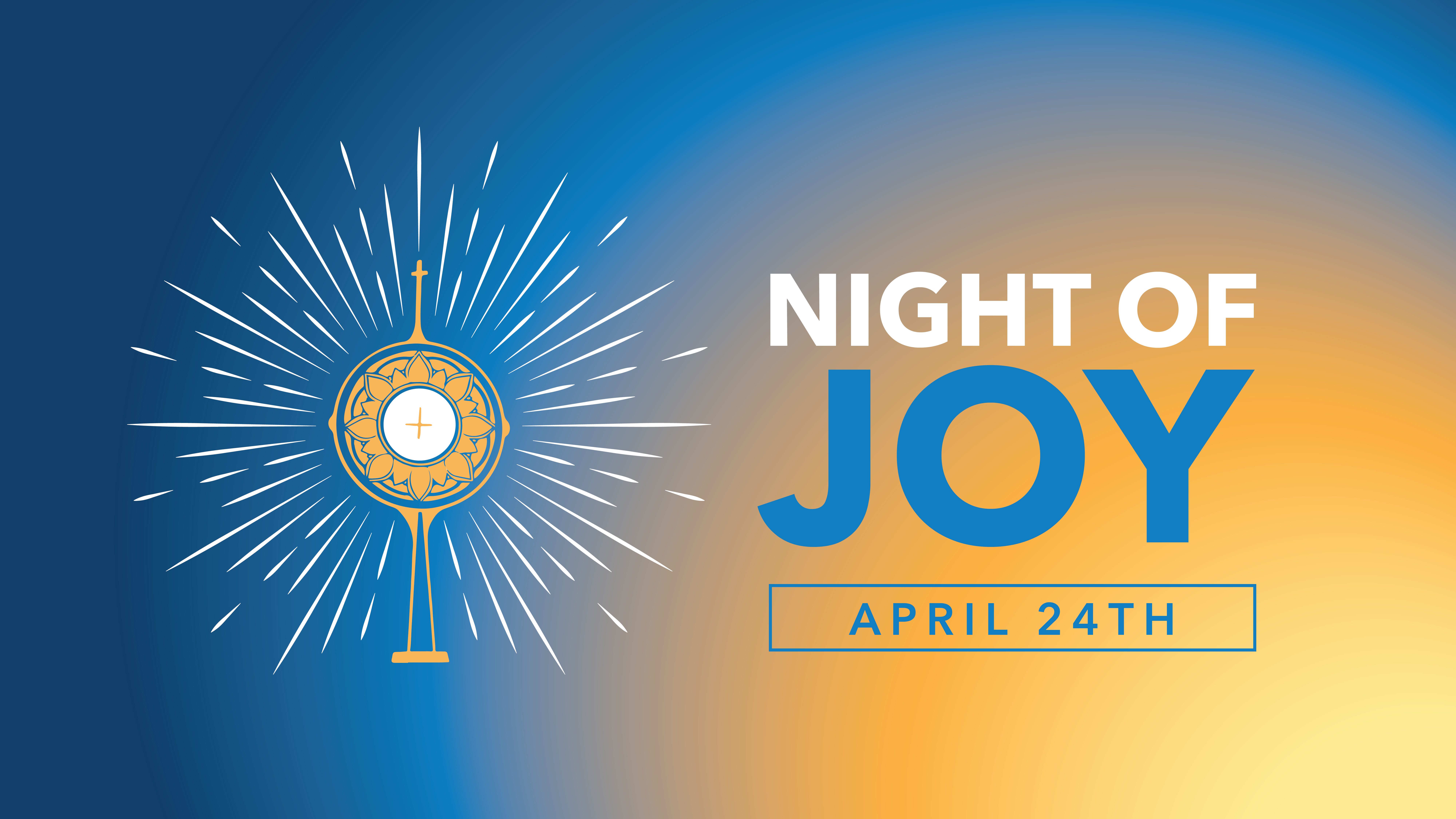 Celebrate Easter Season With “Night of Joy”