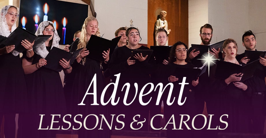 Franciscan presents a New Advent Lessons & Carols Series